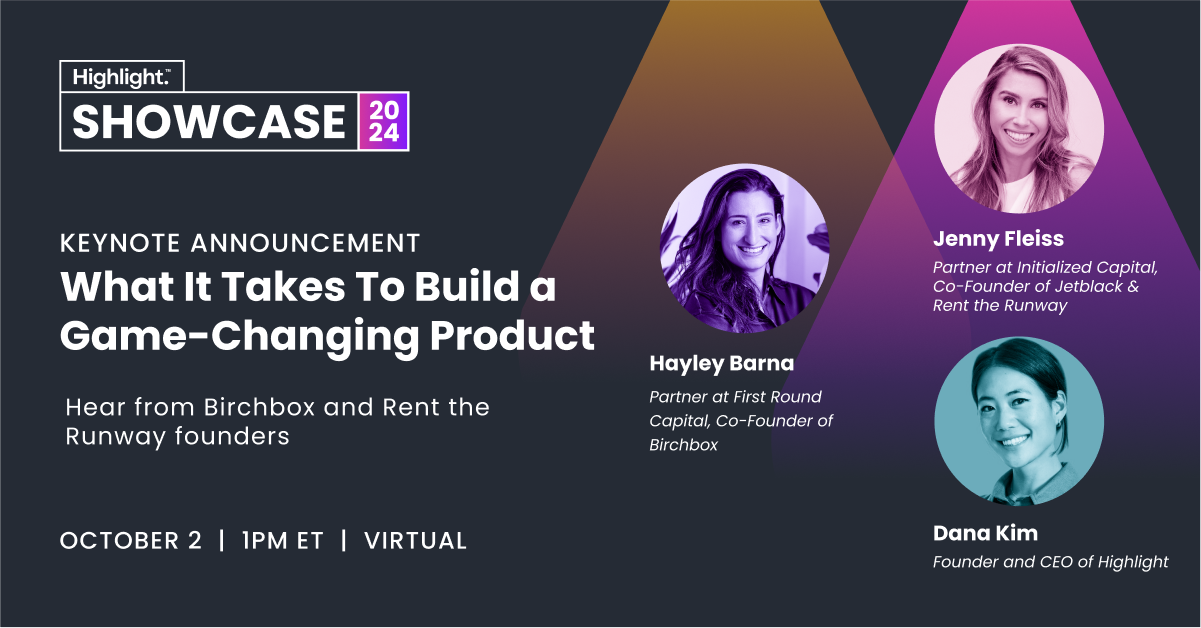 Showcase 2024 | Keynote: How to Build a Game-Changing Product